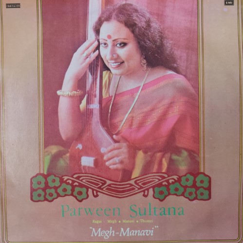 Parween Sultana : Megh – Manavi : Classical Vocal – Vinyl World