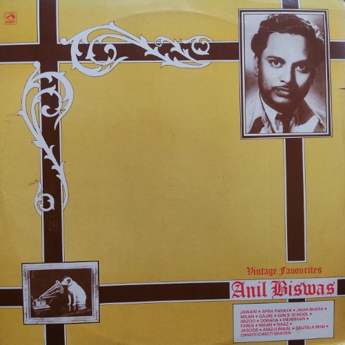Anil Biswas – Vintage Melodies – Vinyl World