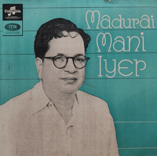 Madurai Mani Iyer – Sanskrit & Telugu Classical – Vinyl World