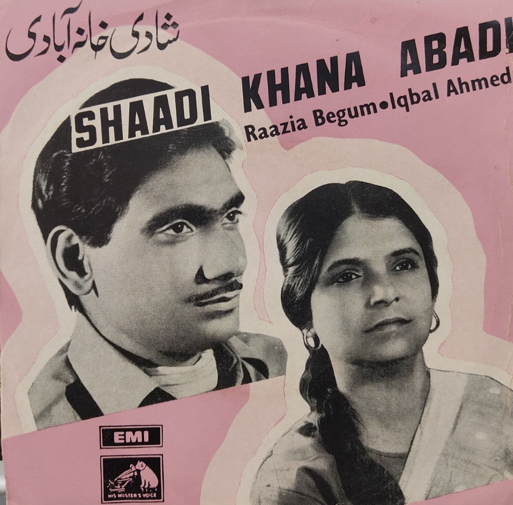 Shaadi Khana Abadi : Razia Begum & Iqbal Ahmed (Urdu Banra/Sehra ...